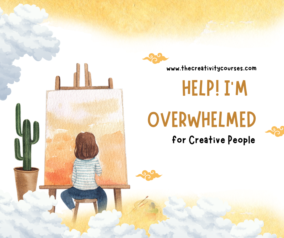 Help! I'm Overwhelmed